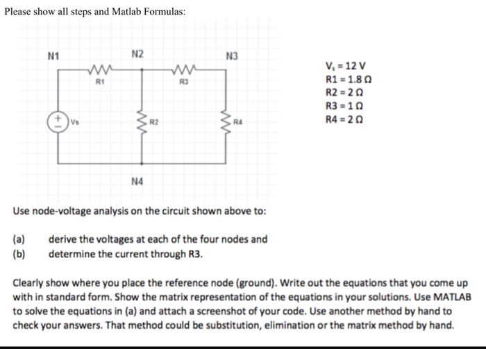 Please show all steps and Mat lab Formulas: Use | Chegg.com