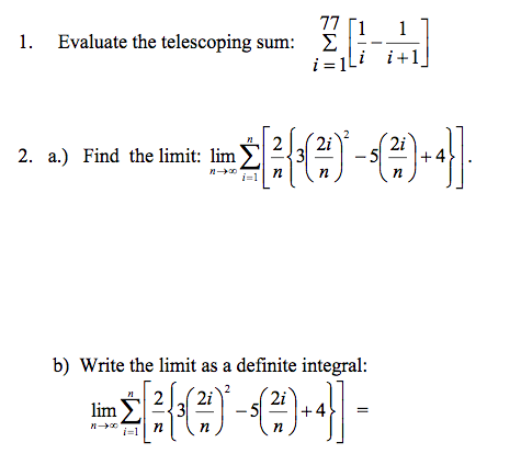 Solved Evaluate the telescoping sum: sigma^77 _i = 1 [1/i - | Chegg.com