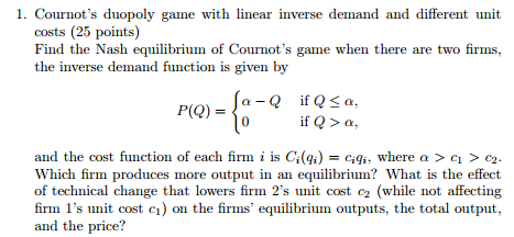 Solved 1. Cournot's duopoly game with linear inverse demand | Chegg.com