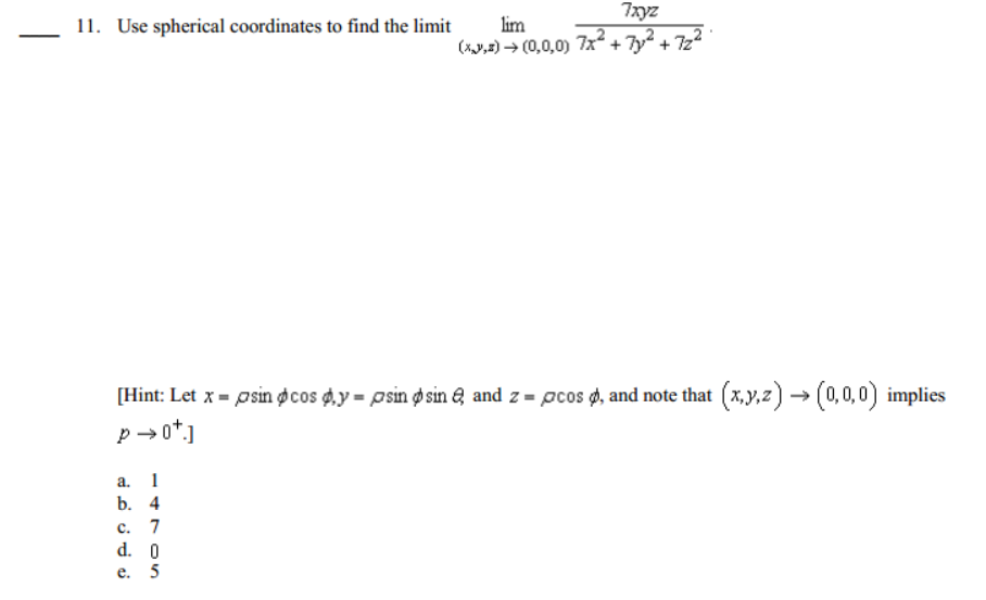 Solved Use Spherical Coordinates To Find The Limit Lim Chegg solved-use-spherical-coordinates-to-find-the-limit-lim-chegg