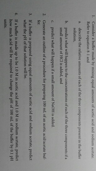 Solved . Consider a buffer made by mixing equal amounts of | Chegg.com