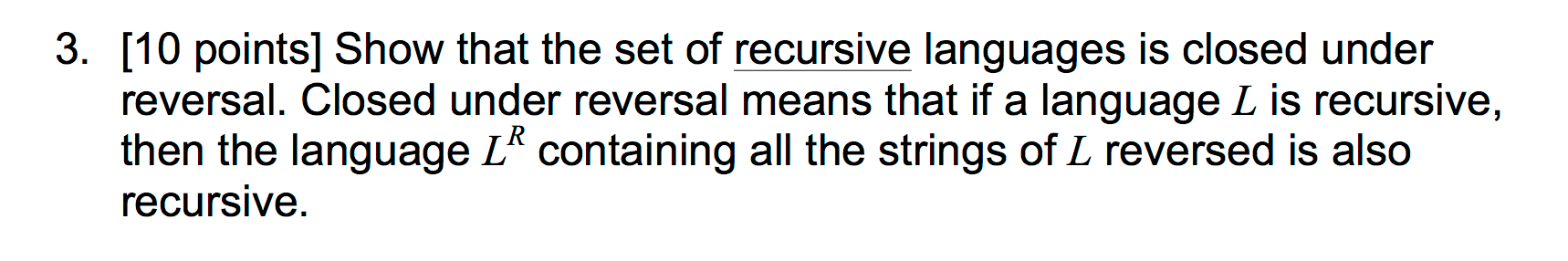 Show that the set of recursive languages is closed | Chegg.com