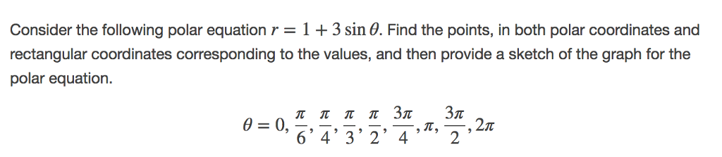 Solved Consider the following polar equation r- 1+ 3 sin 0. | Chegg.com