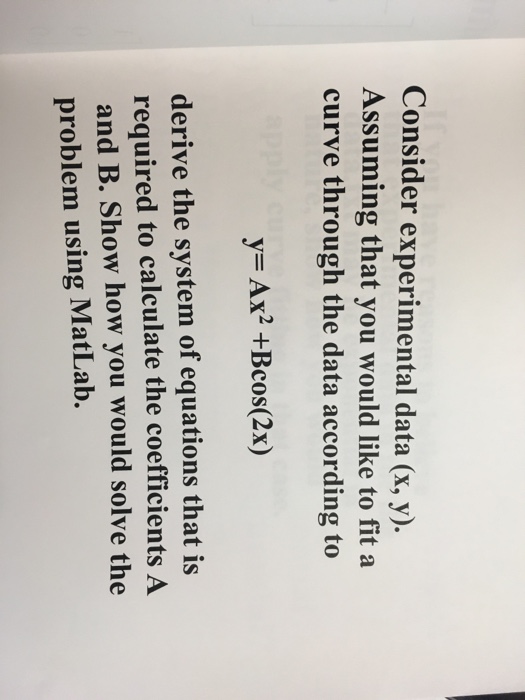 Solved Consider experimental data (x, y). Assuming that you | Chegg.com