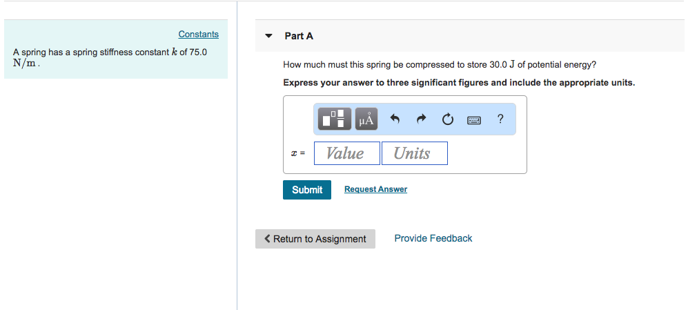 Solved Constants Part A A spring has a spring stiffness | Chegg.com