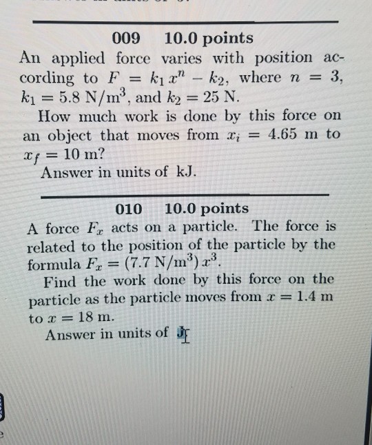 Solved 009 10.0 points An applied force varies with position | Chegg.com