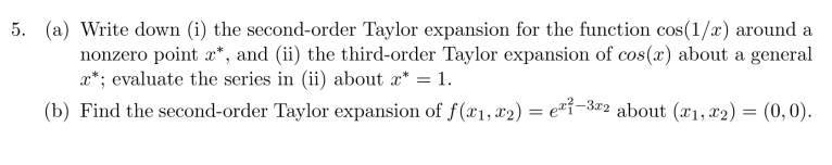 Solved (a) Write down (i) the second-order Taylor expansion | Chegg.com