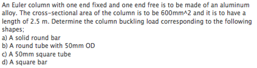 Solved An Euler column with one end fixed and one end free | Chegg.com