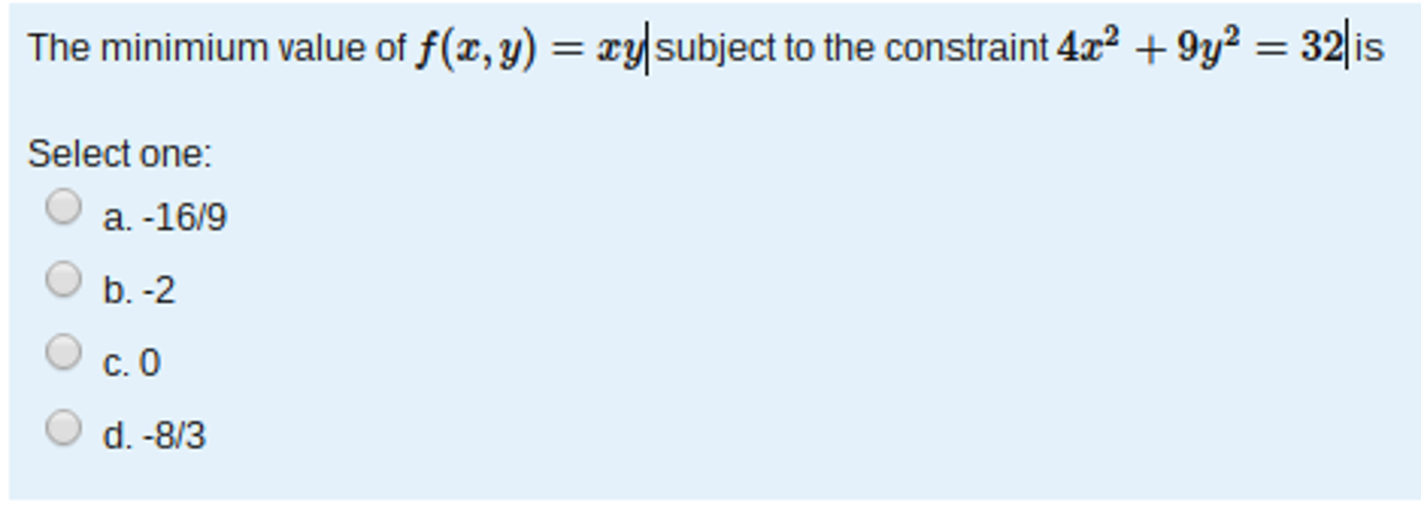Solved The minimum value of f(x, y) = xy| subject to the | Chegg.com