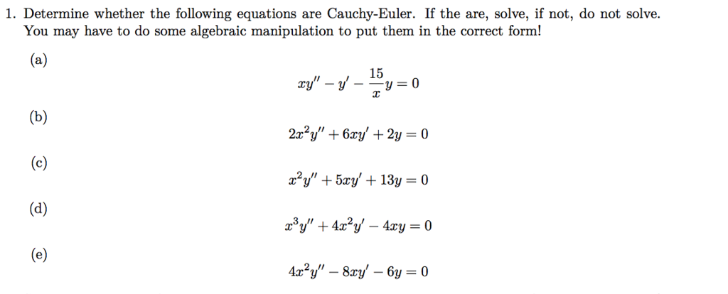 Solved Determine whether the following equations are | Chegg.com Solved Determine whether the following equations are | Chegg.com