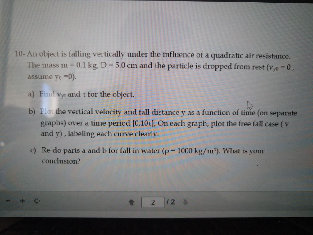Solved 10-An object is falling vertically under the | Chegg.com