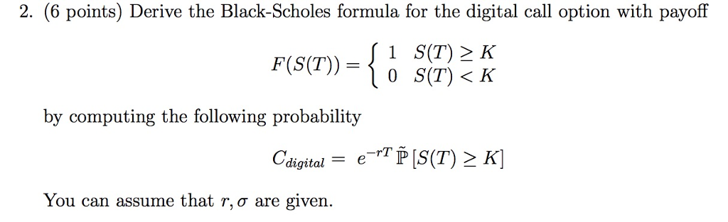 2. (6 points) Derive the Black-Scholes formula for | Chegg.com