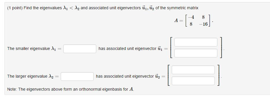 Solved Find the eigenvalues lambda_1