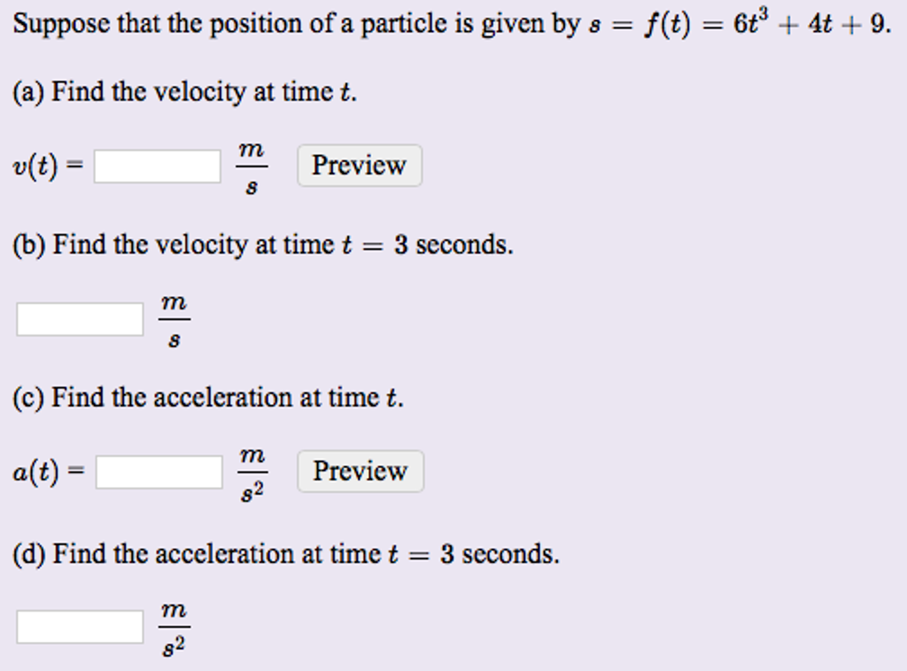 Solved Suppose That The Position Of A Particle Is Given By S