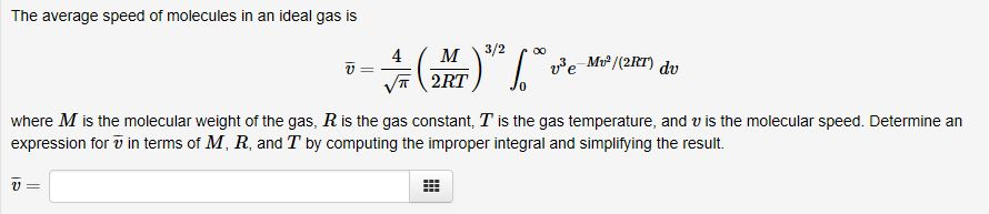 Solved The average speed of molecules in an ideal gas is | Chegg.com
