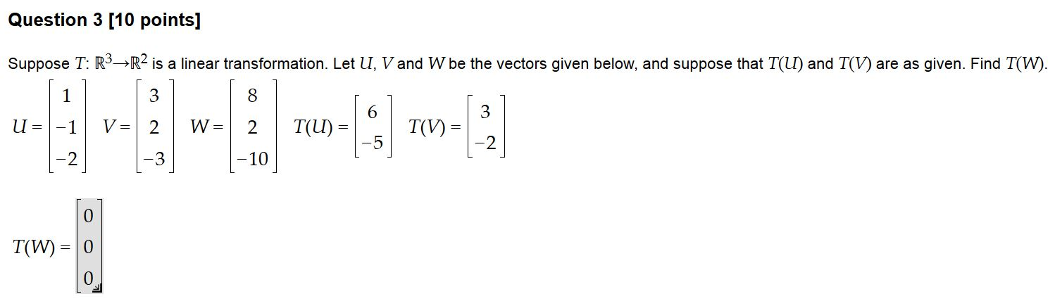 Solved Suppose T: Real numbers set^3 Right Arrow Real | Chegg.com