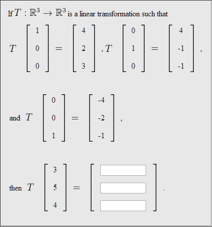 Solved If T : R3 -> R3 is a linear transformation such that | Chegg.com