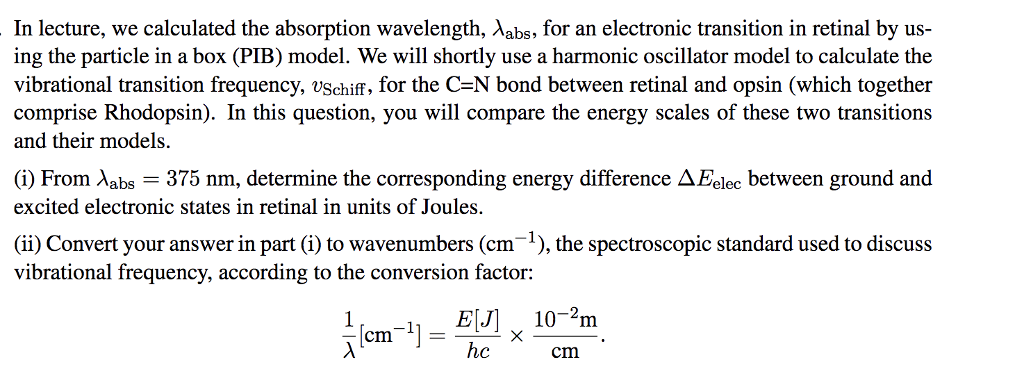Solved In lecture, we calculated the absorption wavelength, | Chegg.com