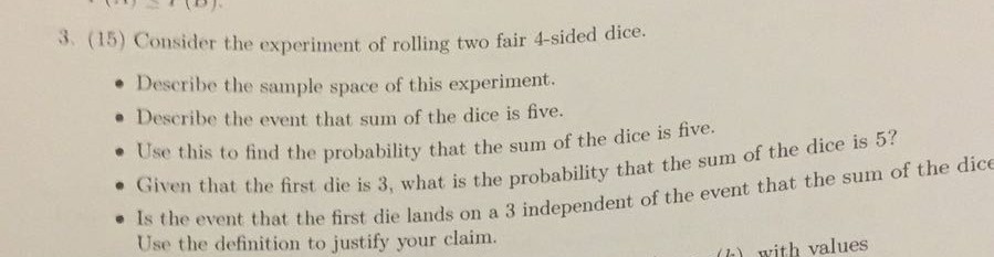 Solved (15) Consider the experiment of rolling two fair | Chegg.com
