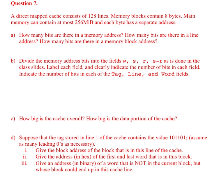 Solved A direct mapped cache consists of 128 lines. Memory | Chegg.com