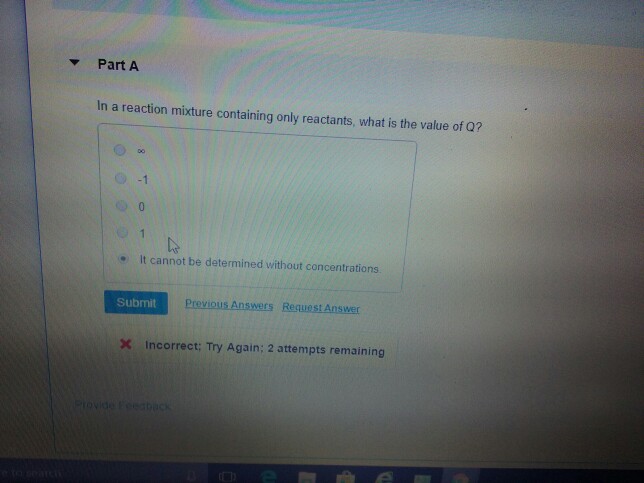 Solved PartA In a reaction mixture containing only | Chegg.com