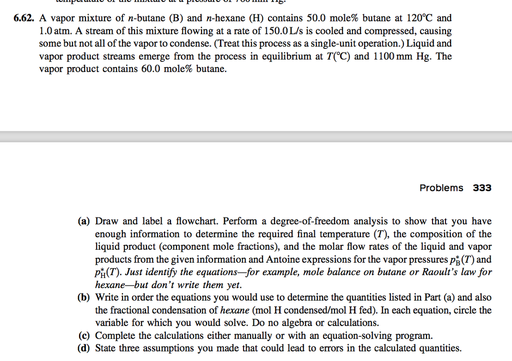 6.62. A vapor mixture of n-butane (B) and n-hexane | Chegg.com