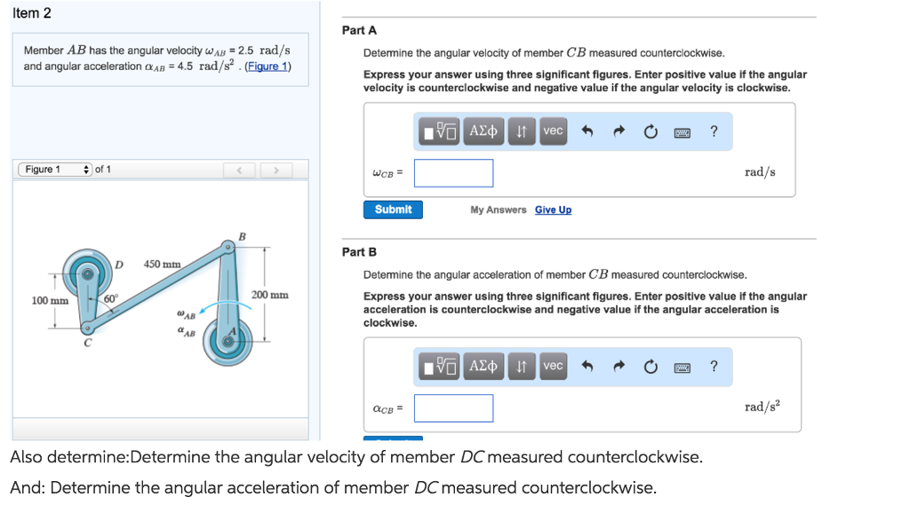 Solved Member AB has the angular velocity omega_AB = 2.5 | Chegg.com