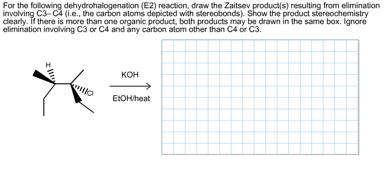 Solved For the following dehydrohalogenation (E2) reaction, | Chegg.com