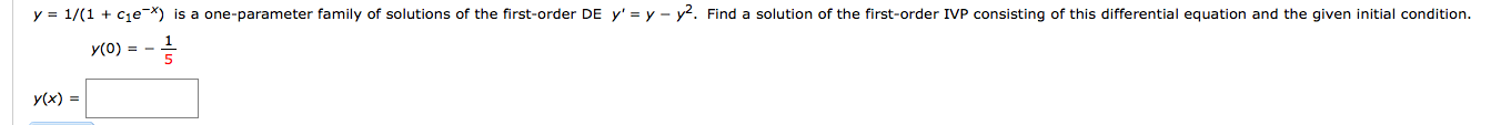 Solved y = 1/(1 + c1e^-X) Is a one-parameter family of | Chegg.com