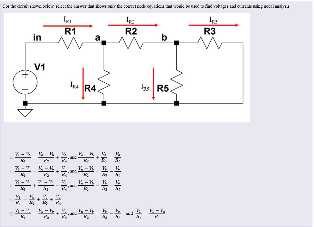 Solved For the circuit shown below, select the answer that | Chegg.com