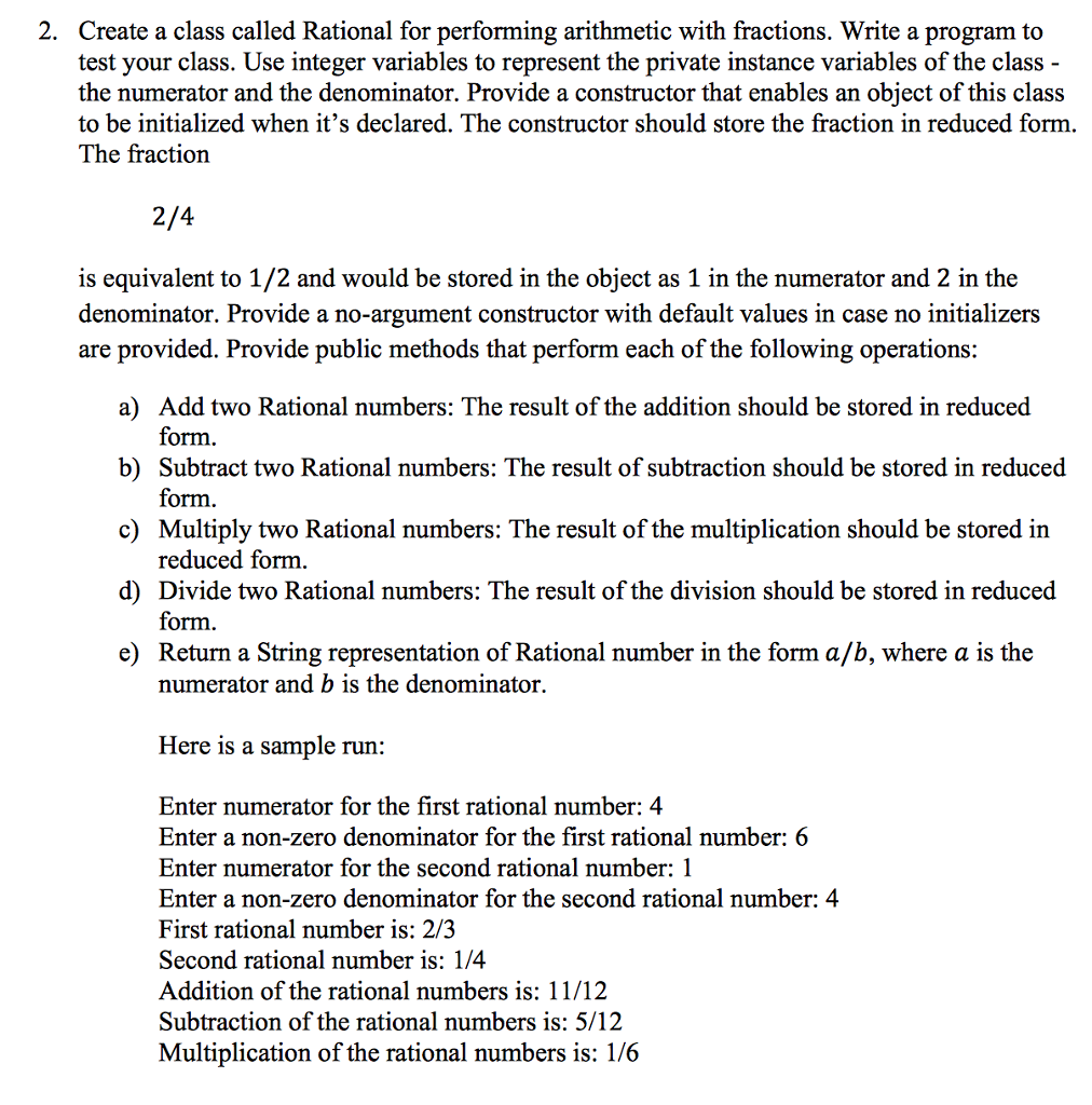 Solved 2 Create A Class Called Rational For Performing 
