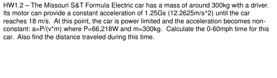 Solved HW1.2 The Missouri S&T Formula Electric car has a | Chegg.com