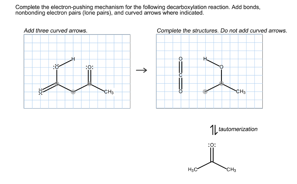 Solved Complete the electron-pushing mechanism for the | Chegg.com
