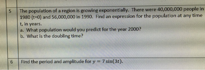 Solved The population of a region is growing exponentially. | Chegg.com