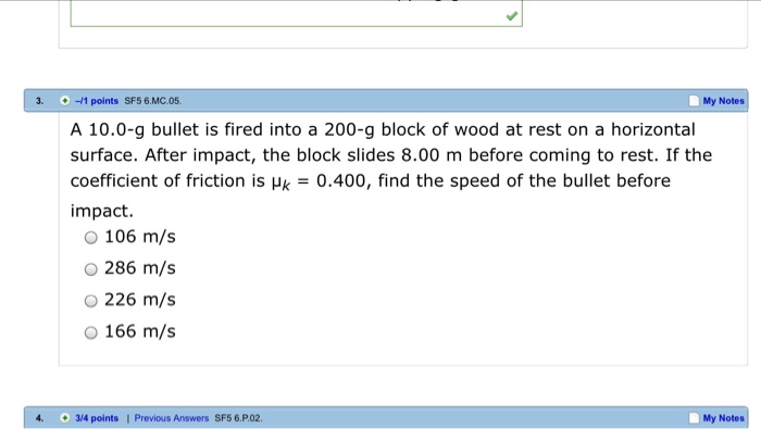 Solved A 10.0-g bullet is fired into a 200-g block of wood | Chegg.com