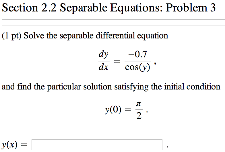 Solved Section 2 2 Separable Equations Problem 3 1 Pt