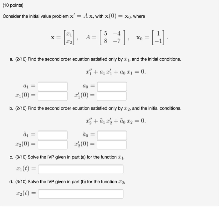 Solved Consider the initial value problem x' = AX, with x(0) | Chegg.com