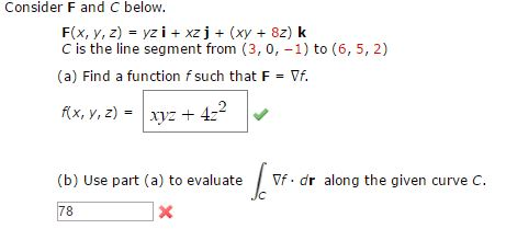 Solved Consider F and C below. F(x, y, z) = yz i + xz j + | Chegg.com