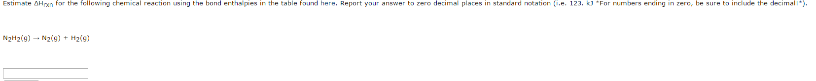 Solved Estimate ?Hrxn for the following chemical reaction | Chegg.com