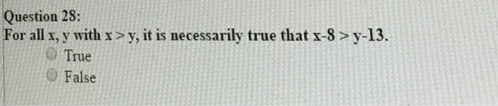 Solved For all x, y with x > y, it is necessarily true that | Chegg.com
