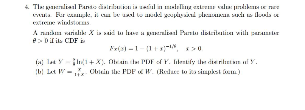 Solved The generalised Pareto distribution is useful in | Chegg.com