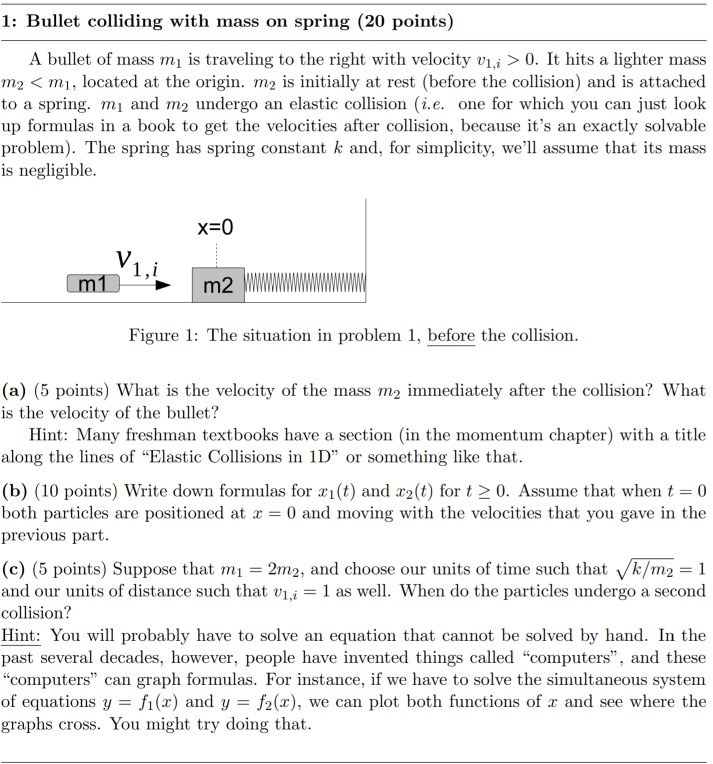 Solved 1: Bullet colliding with mass on spring (20 points) A | Chegg.com