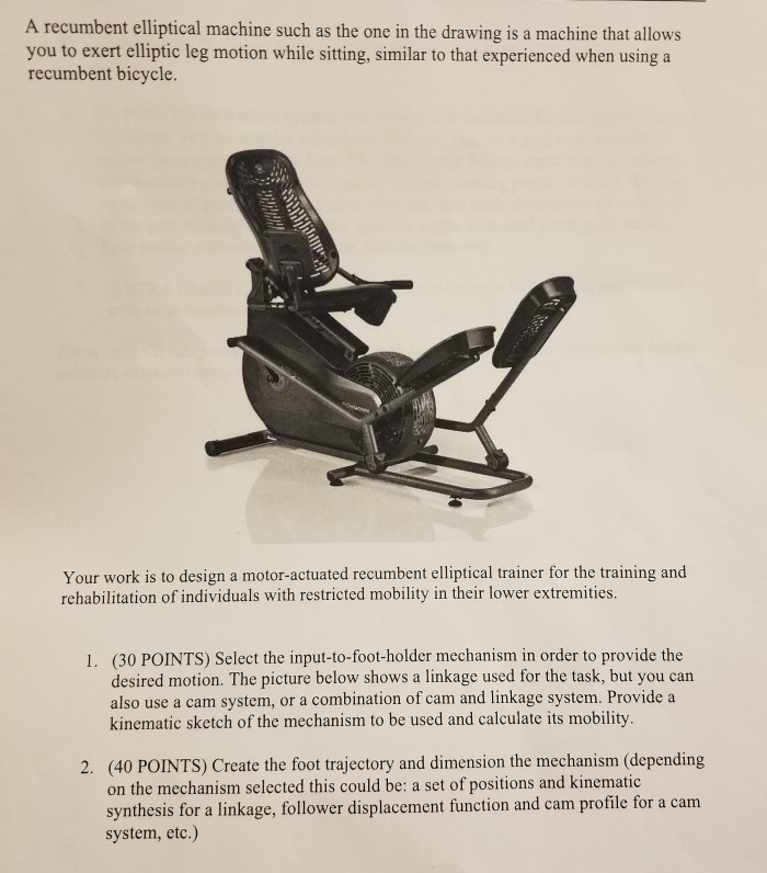 A recumbent elliptical machine such as the one in the | Chegg.com