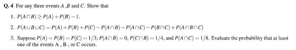 Solved For any three events A and C. Show that P[A | Chegg.com
