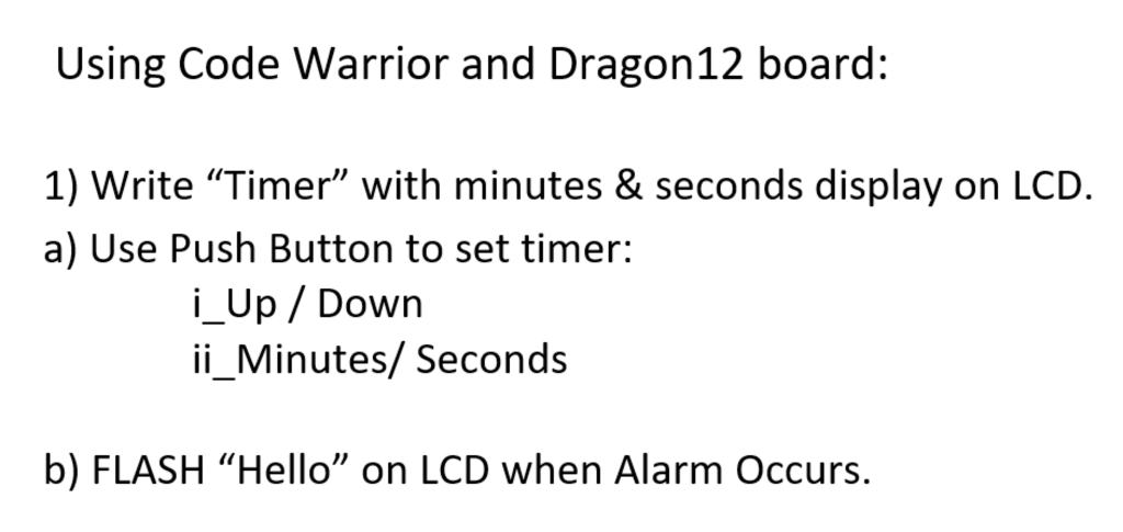 Solved Using Code Warrior And Dragon12 Board 1 Write 3426