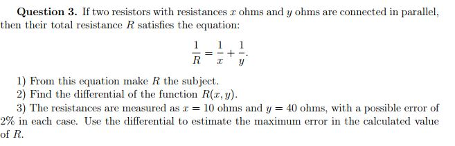 Solved Question 3. If two resistors with resistances r ohms | Chegg.com