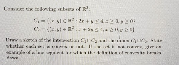 Solved Consider the following sibsets of R2 C1 {(x, y) E R2 | Chegg.com