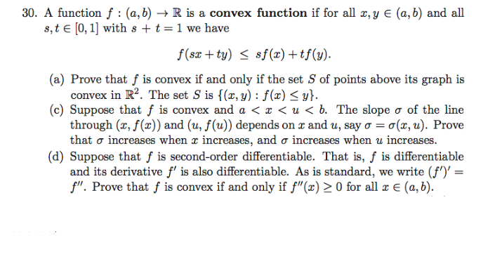 Solved 30. A function f : (a, b) → R is a convex function if | Chegg.com