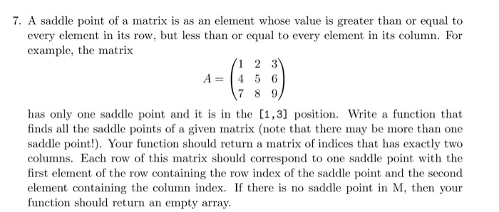 Solved A saddle point of a matrix is as an element whose | Chegg.com
