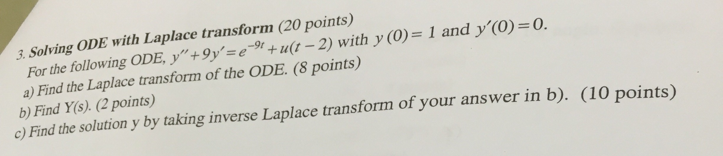 Solved Solving ODE with Laplace transform For the following | Chegg.com